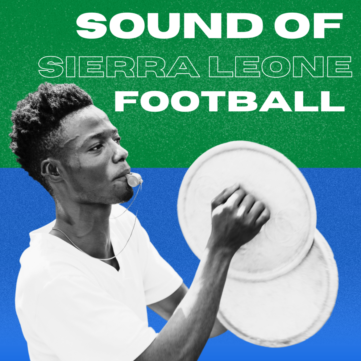 The Official Sound of Sierra Leone Football Playlist: 25 Unforgettable ...