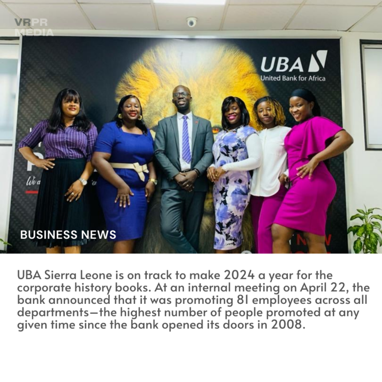 UBA Sierra Leone Makes History 81 Bankers Promoted In One Day - SwitSalone