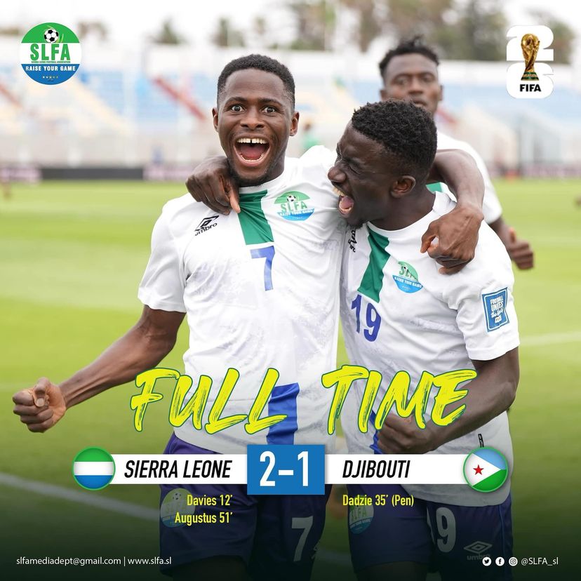 Sierra Leone Triumphs Over Djibouti in Thrilling 2-1 Victory at FIFA ...