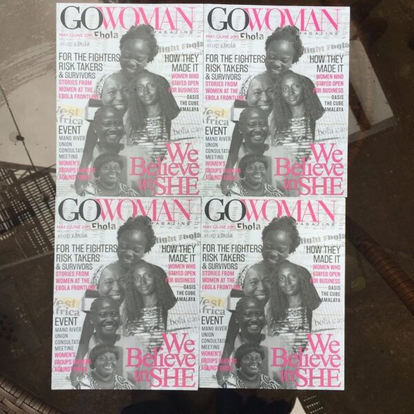 Sierra Leone: GoWoman Magazine's women at the ebola front (Out Now ...